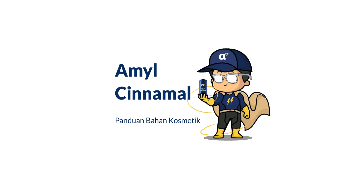 Amyl Cinnamal dalam Kosmetik & Skincare | PT Adev