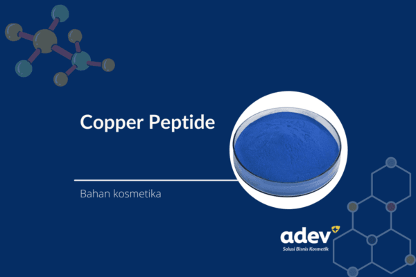 Copper Peptide dalam Kosmetik & Skincare - PT Adev