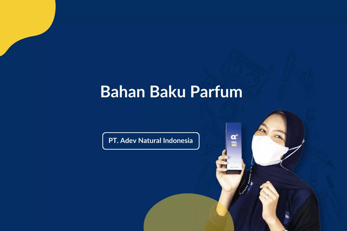 Bahan Baku Parfum Indonesia: Alami dan Sintetis - PT Adev